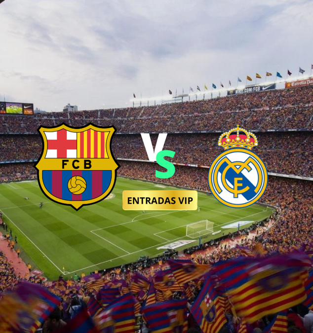 Entradas VIP FC Barcelona - Real Madrid CF T.22/23 | Bstadium