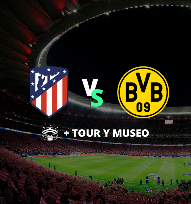 Entradas Atlético de Madrid vs Borussia Dortmund - UEFA Champions ...