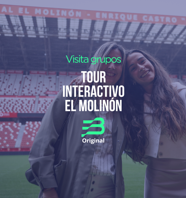Grupos - Tour Interactivo El Molinón - Real Sporting de Gijón | Bstadium