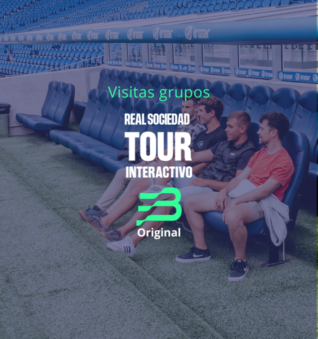 Grupos - Tour interactivo Estadio de la Real Sociedad Anoeta | Bstadium